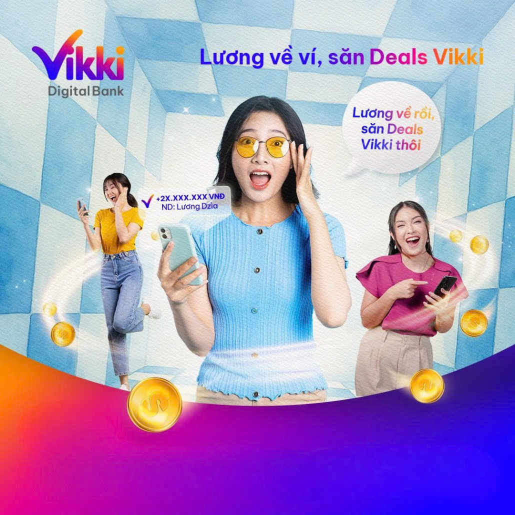 Lương về ví, săn Deals tới 310k cùng Vikki - Ngân hàng Số Vikki