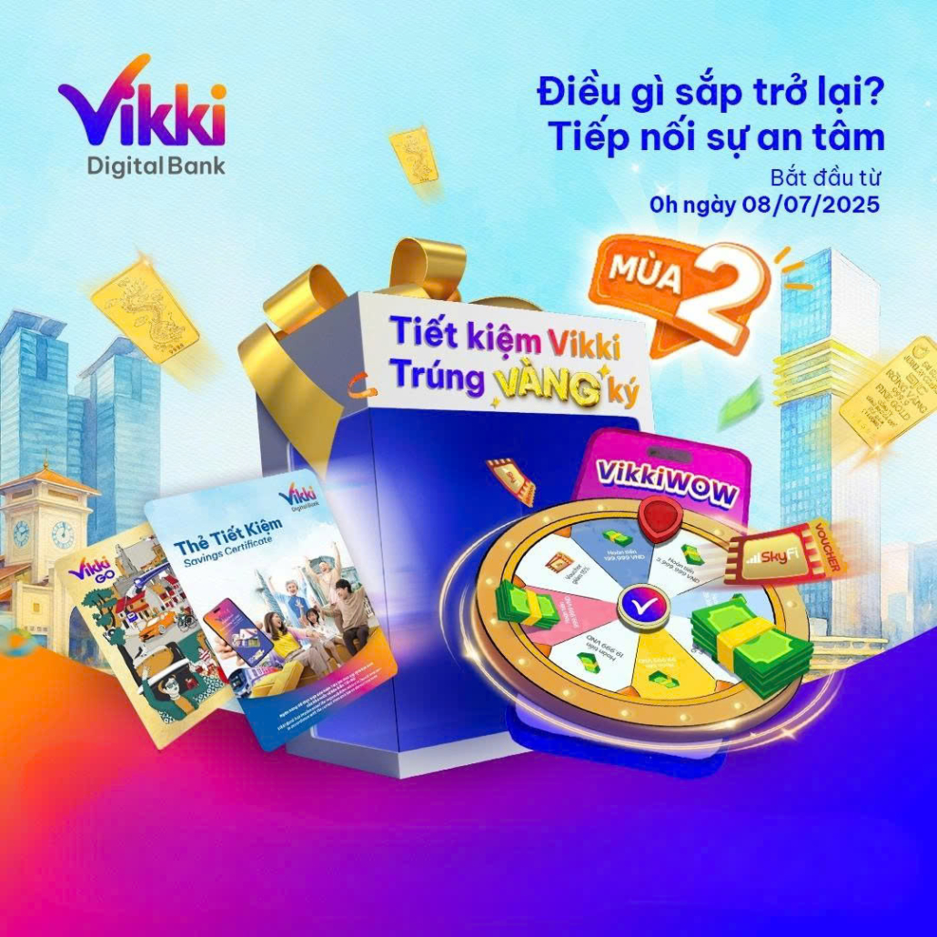 Tiết kiệm sinh lời, trúng 10 lượng vàng rực rỡ hè này cùng “Tiết kiệm Vikki Trúng VÀNG ký MÙA 2 ...