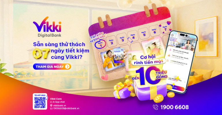 Thử thách “7 ngày tiết kiệm cùng Vikki” - Ngân hàng Số Vikki