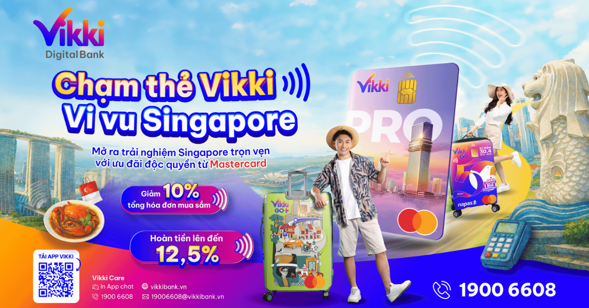 Chạm thẻ Vikki - Vi vu Singapore - Ngân hàng Số Vikki