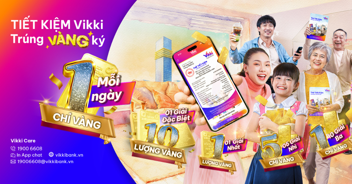TIẾT KIỆM Vikki - Trúng VÀNG ký - Ngân hàng Số Vikki