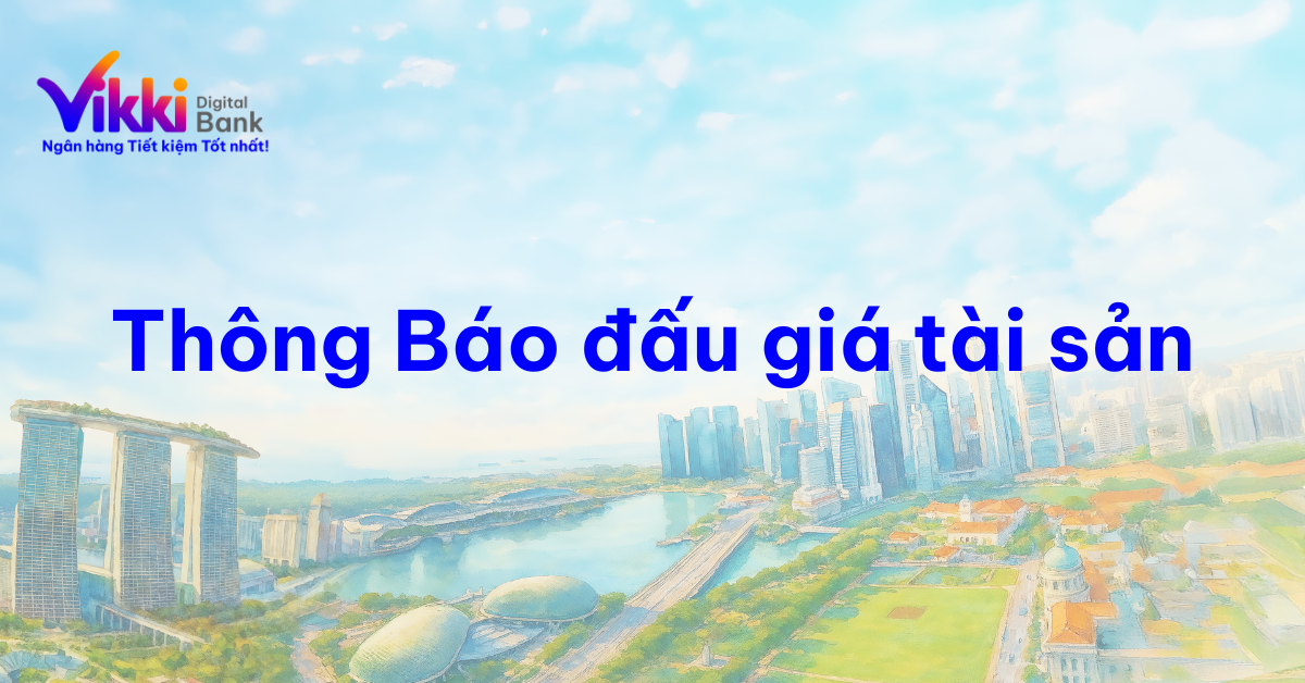 Thông báo đấu giá tài sản đảm bảo - Chi nhánh TP. Hồ Chí Minh - Ngân ...
